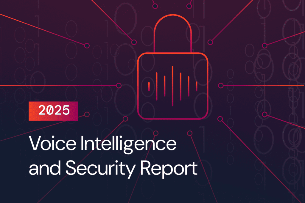 2025 Voice Intelligence and Security Report - Pindrop