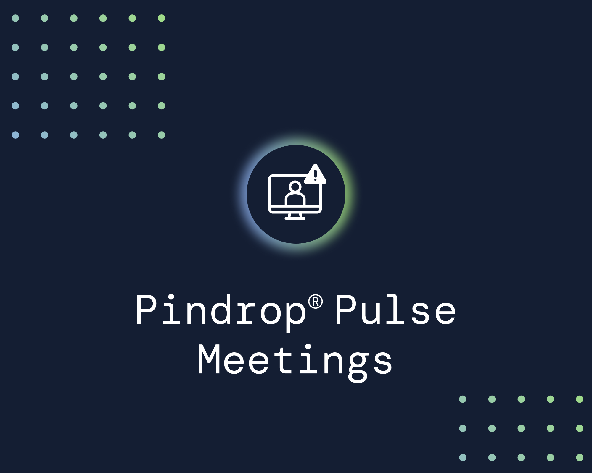 Catch Imposters in Meetings with Pindrop® Pulse | Pindrop