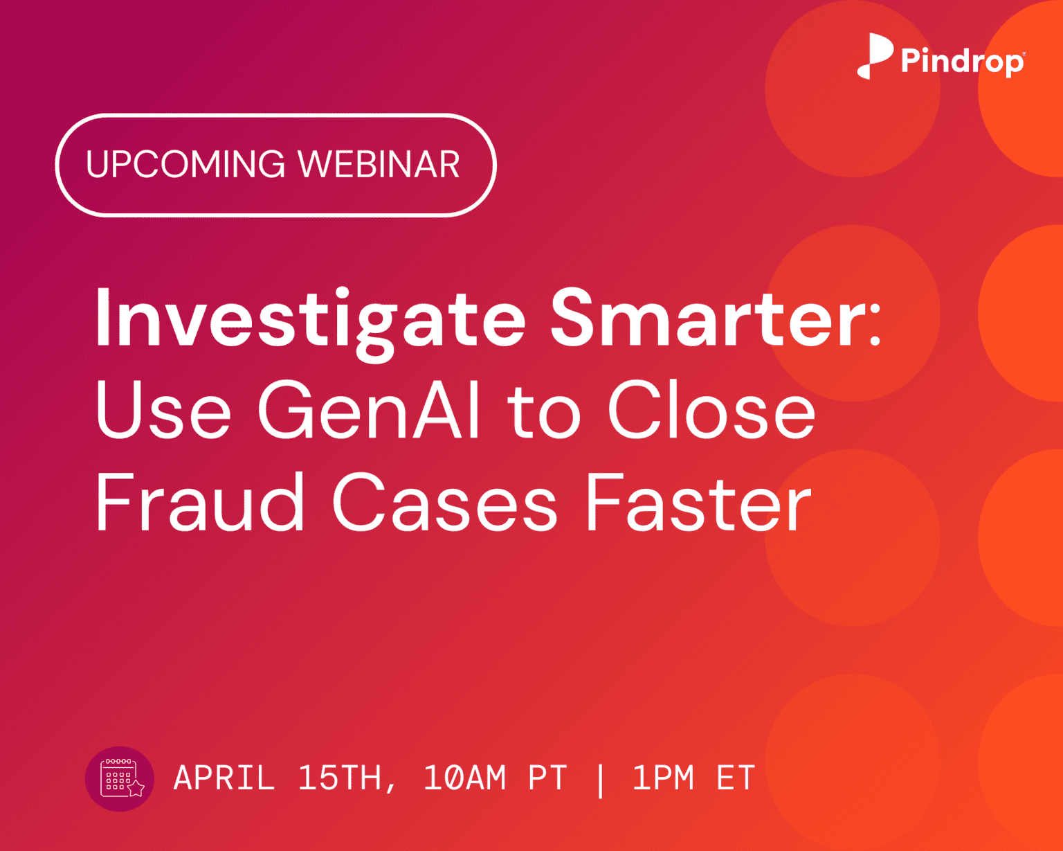 Webinars | Pindrop
